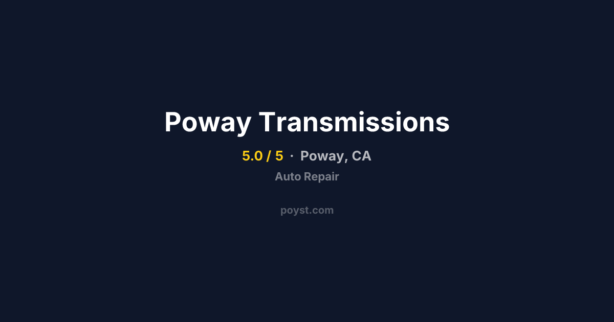 Poway Transmissions Poway – 5.0★ Reviews & Hours